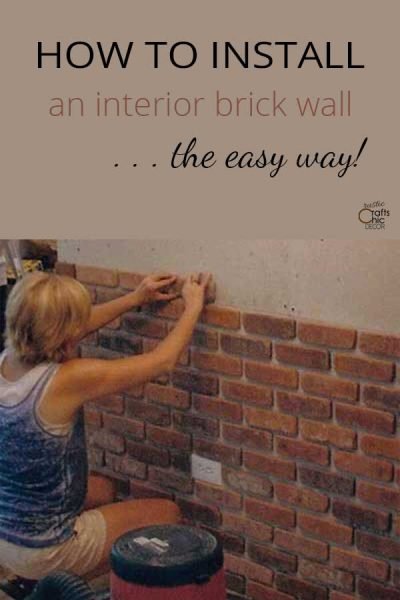 How To Install A Brick Wall Inside The Home - Rustic Crafts & DIY